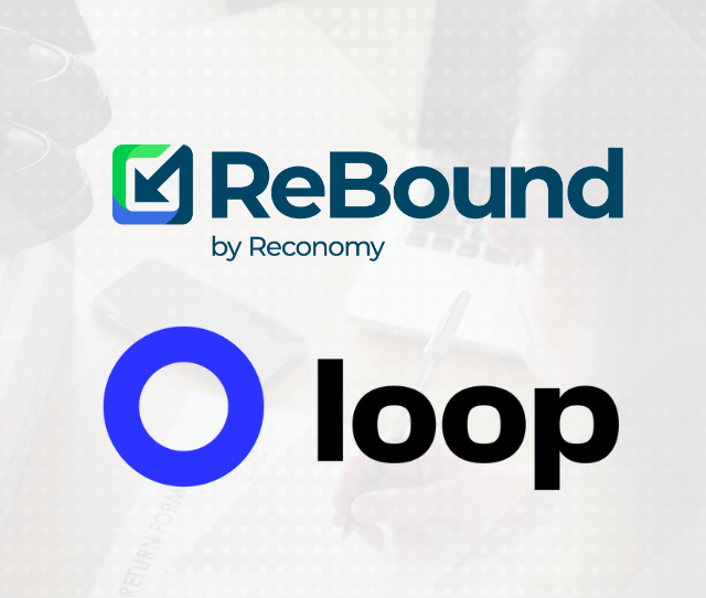 Loop and ReBound Announce Omnichannel Returns Partnership - ReBound Returns
